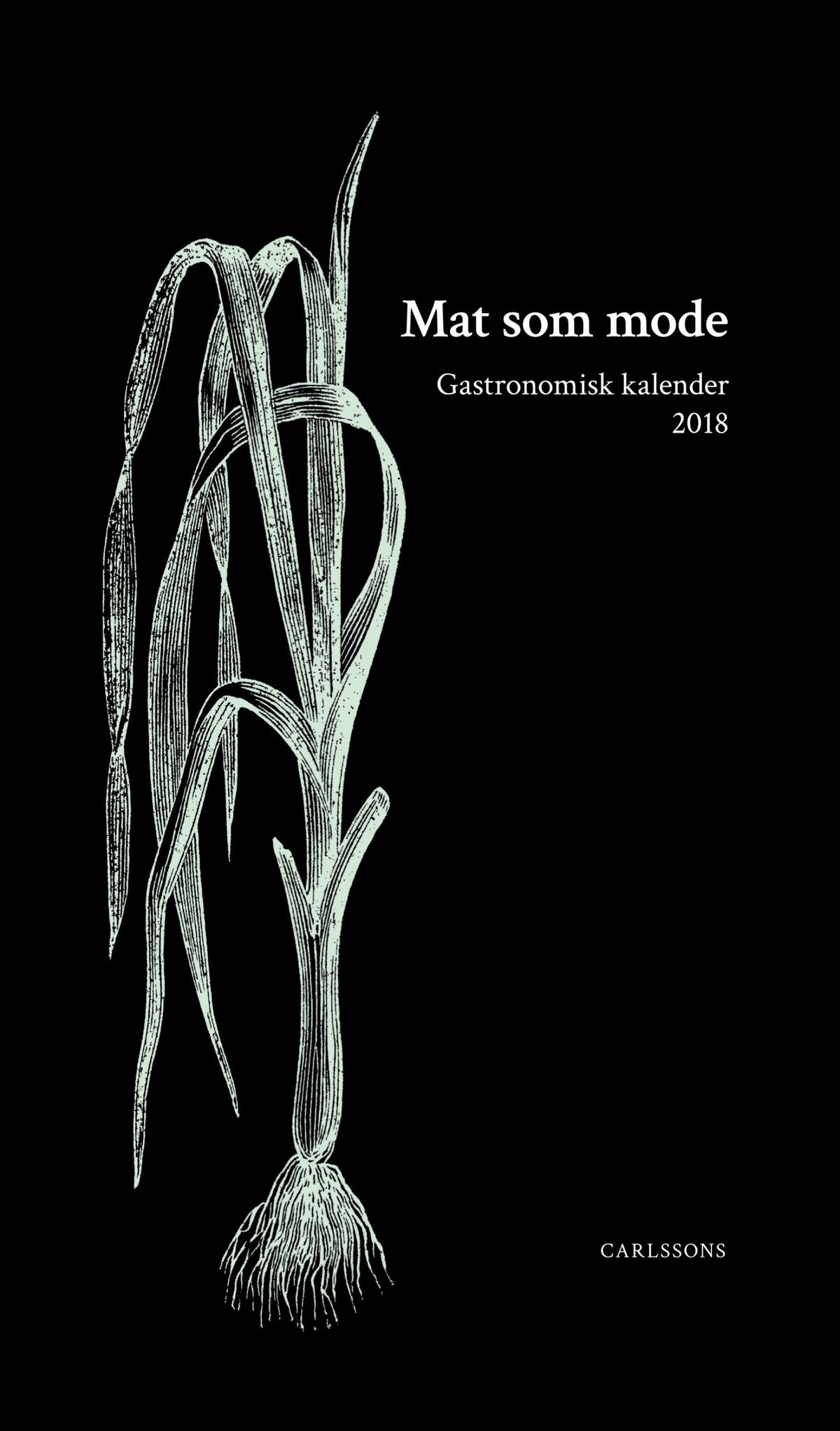 Mat som mode – Carlsson Bokförlag