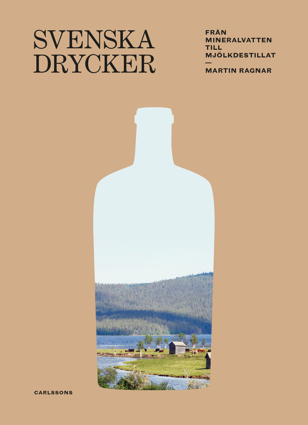 Svenska drycker – Carlsson Bokförlag